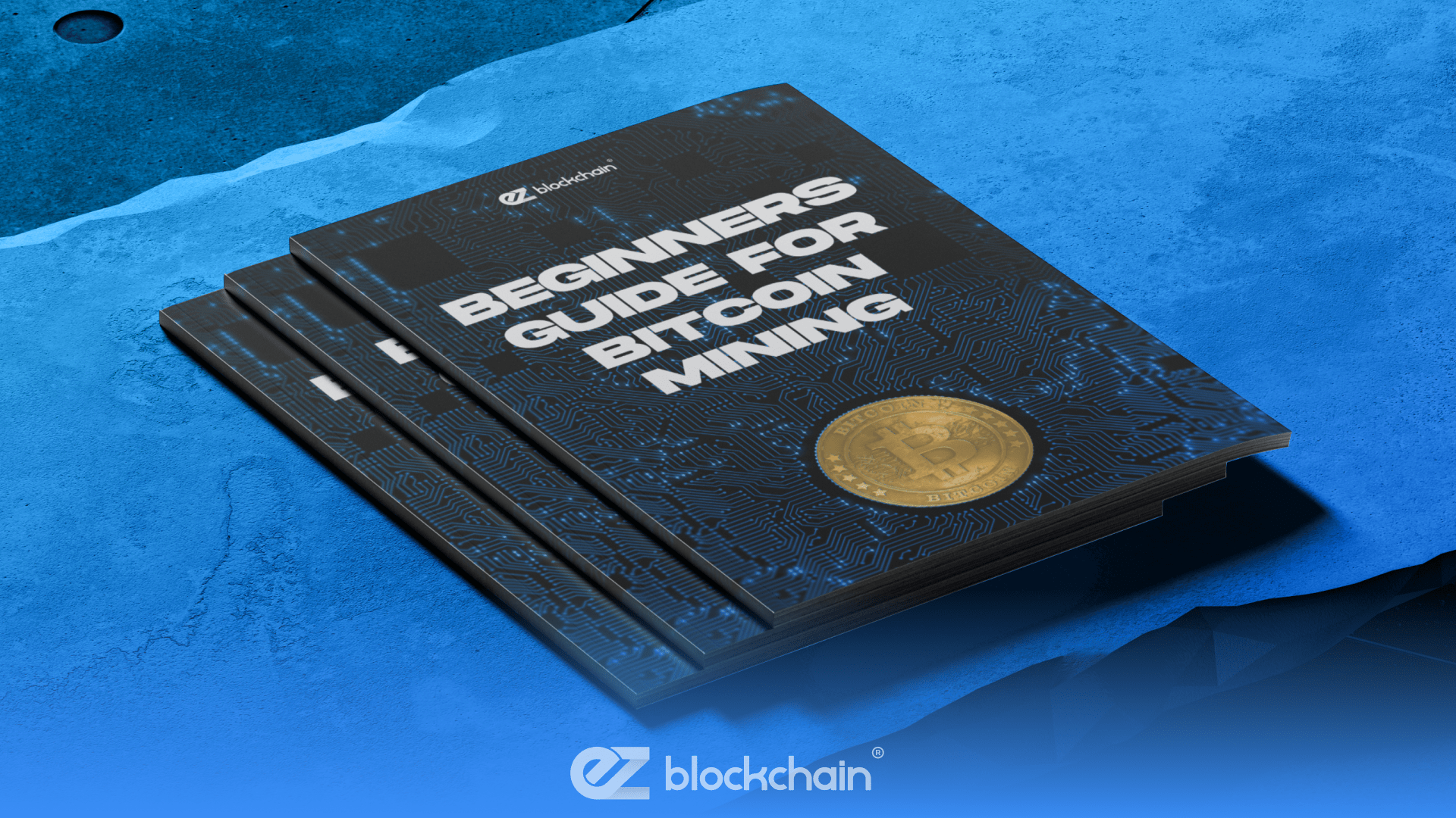 Beginners Guide For Bitcoin Mining - EZ Blockchain Beginners Guide For Bitcoin Mining - EZ Blockchain